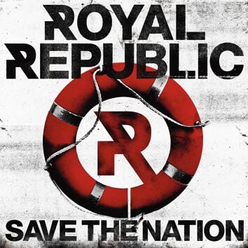 Save the nation | Royal Republic CD | EMP