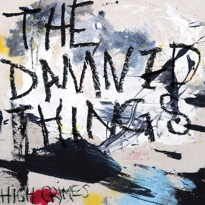 High crimes | The Damned Things LP | EMP